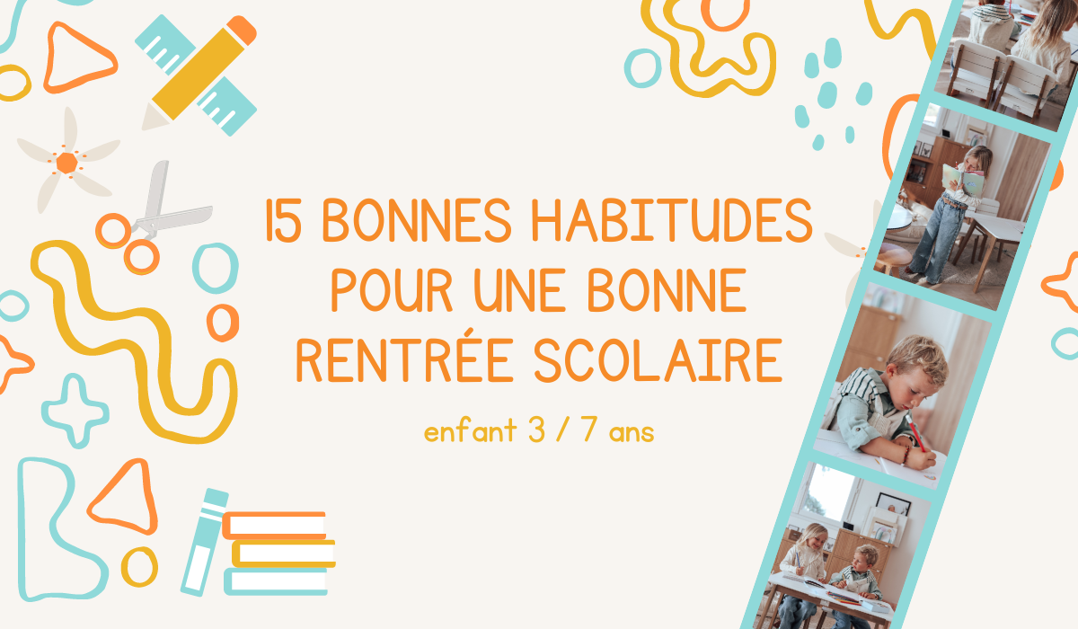 15 bonnes habitudes pour une bonne rentrée scolaire - Healthylifemary
